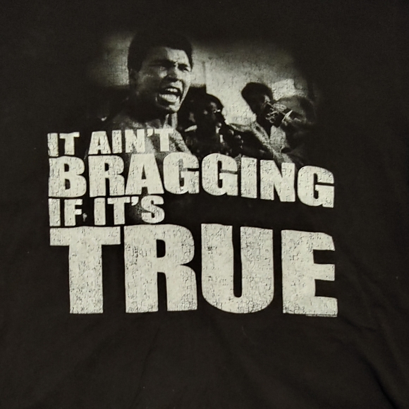 Muhammad Ali | Shirts | Muhammad Ali It Aint Bragging If Its True Xxl ...